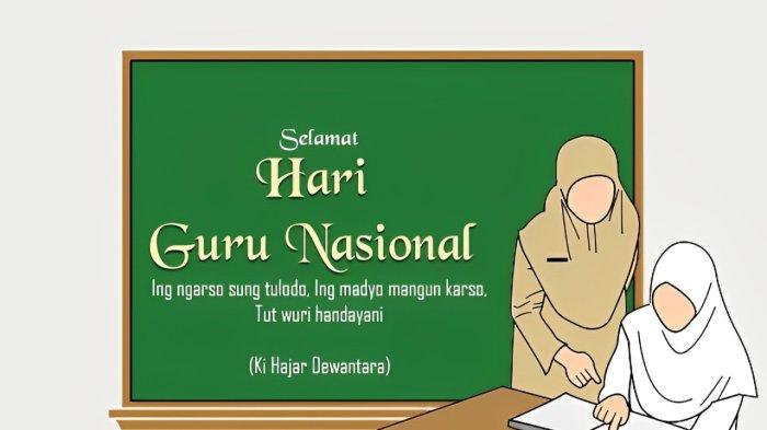 Pesan dan Kutipan Hari Guru Nasional Beserta Ucapan Menyentuh Hati ...