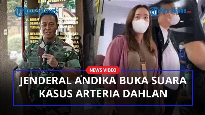 PANGLIMA Jenderal Andika Buka Suara Terkait Kasus Arteria Dahlan VS Kerabat Perwira Tinggi TNI ...