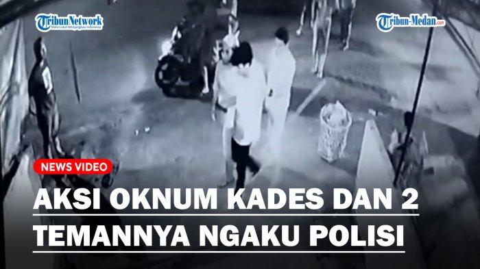 Aksi Oknum Kades dan 2 Temannya Ngaku Polisi Terekam CCTV, Ancam dan ...
