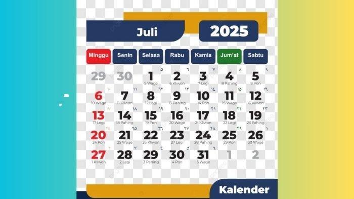 Kalender Juli 2025, Ini Daftar Hari Penting yang Harus Anda Ketahui ...