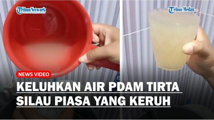 Masyarakat Keluhkan Air PDAM Tirta Silau Piasa yang Keruh - Tribun-medan.com