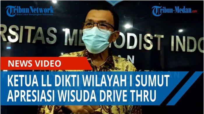 Ketua LL Dikti Wilayah I Sumut Apresiasi Wisuda Drive Thru Universitas ...