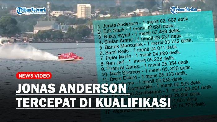 Jonas Anderson Menjadi yang Tercepat di Kualifikasi F1 Powerboat Danau Toba 2024 - Tribun-medan.com