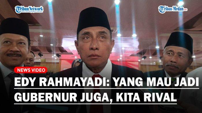 Akan Maju di Pilgub 2024 Mendatang, Edy Rahmayadi: yang Mau Jadi Gubernur Juga, Kita Rival ...