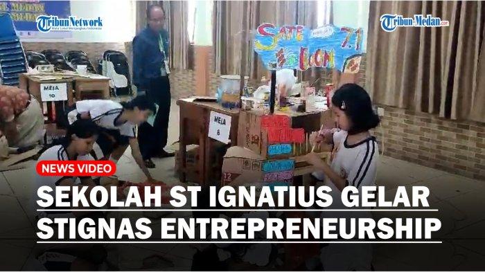 Sekolah ST Ignatius Adakan Kegiatan Stignas Entrepreneurship - Tribun-medan.com