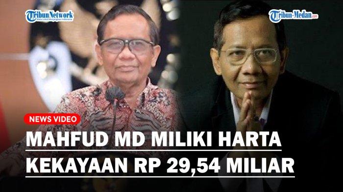 Diusung Mendampingi Ganjar Pranowo, Mahfud MD Miliki Harta Kekayaan Rp 29,54 Miliar - Tribun ...