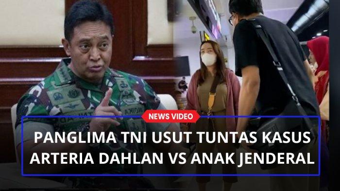Sikap Tegas Panglima TNI Jenderal Andika Perkasa Soal 'Anak Jenderal' Anggiat Pasaribu - Tribun ...