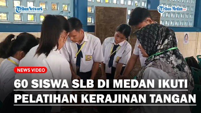 60 Siswa SLB di Medan Ikuti Pelatihan Mengolah Bahan Daur Ulang untuk ...