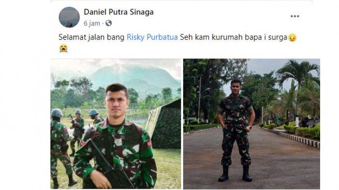 Pratu Jhan Risky Purbatua Gugur di Papua, Asal Kabanjahe Karo, Daniel Sinaga: Selamat Jalan Bang ...