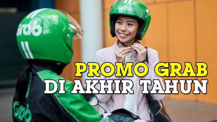 Ini 3 Promo Grab di Akhir Tahun, Ada Potongan Harga hingga Rp 75.000 ...