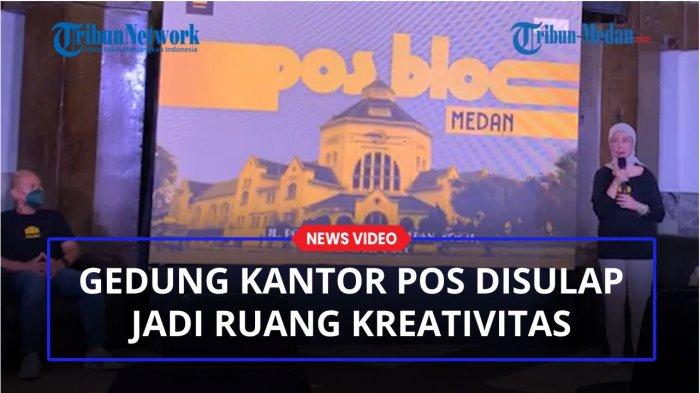 Gedung Kantor Pos Disulap Jadi Ruang Kreativitas, Pos Bloc Medan siap ...