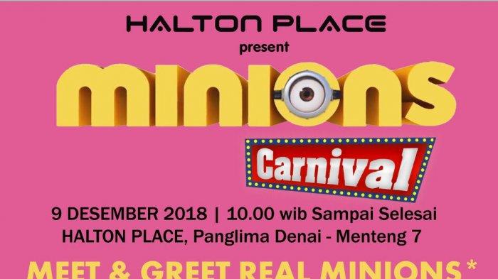 Ayo Saksikan Carnaval dan Pernak-pernik The Minions di Halton Place ...