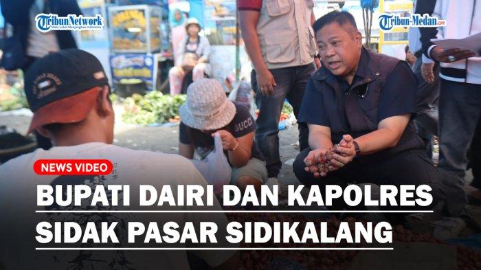 Bupati Dairi dan Kapolres Sidak ke Pasar Sidikalang, Pastikan Bahan ... Bupati Dairi dan Kapolres Sidak ke Pasar Sidikalang, Pastikan Bahan ...