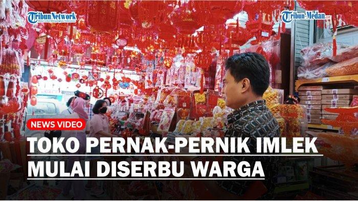 Jelang Imlek, Toko Pernak-pernik di Medan Mulai Diserbu Warga - Tribun ...
