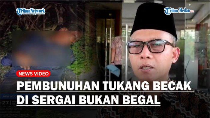 Polisi Sebut Pembunuhan Tukang Becak di Sergai Berlatar Dugaan Cinta ...