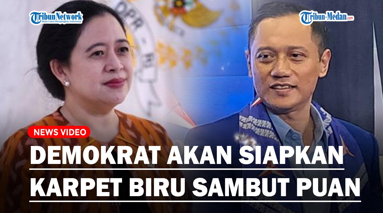 Demokrat akan Menyiapkan Karpet Biru untuk Menyambut Kedatangan Puan ...
