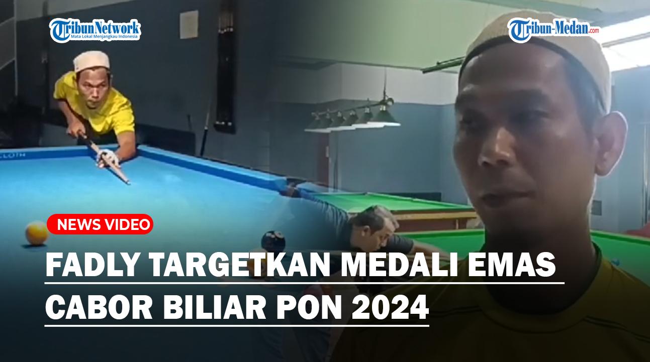 PON 2024 menjadi Penampilan Ke-Lima Fadly di Cabor Biliar, Targetkan Medali Emas Untuk Sumut ...