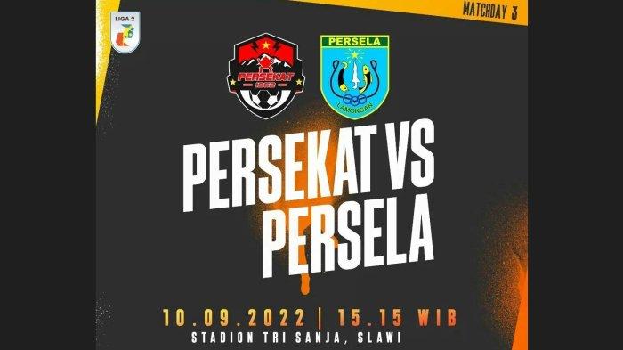 Pertandingan Liga 2 Persekat vs Persela di Trisanja, Berikut Harga ...