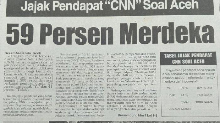 Jajak Pendapat CNN 25 Tahun Lalu, 59 Persen Responden Setuju jika Aceh ...