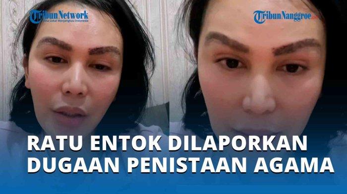 VIDEO - Viral Selebgram Ratu Entok Dilaporkan Dugaan Penistaan Agama ...