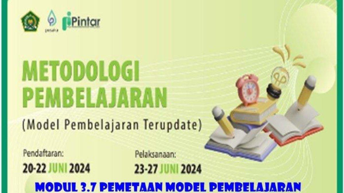 10 Soal & Kunci Jawaban Terakurat Modul 3.7 Pemetaan Model Pembelajaran ...