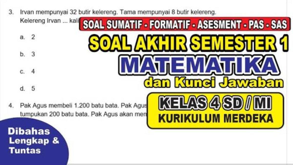 70 Soal & Kunci Jawaban Ulangan Matematika Kelas 4 SD Semester Baru 2024/2025, Hitung Selisih ...
