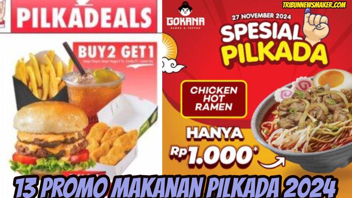13 Promo Pilkada 2024, Ini Diskon Makanan di Resto Sehabis Nyoblos, Ada ...