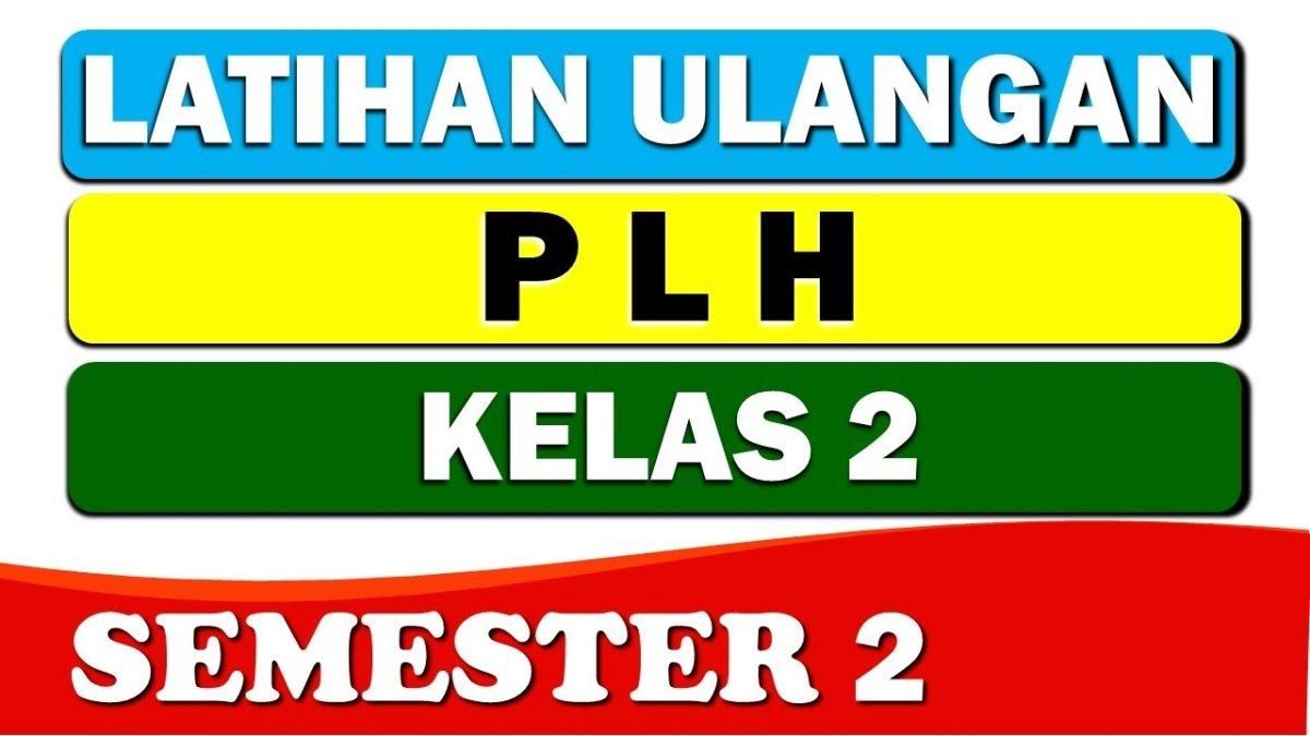 25 Soal & Kunci Jawaban Ujian PLH Kelas 2 SD, Barang Bekas yang Dapat ...