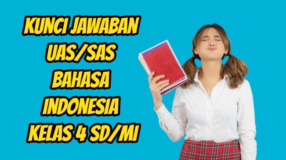 Watak Ibu Malin Kundang, 25+ Soal & Kunci Jawaban UAS/SAS Bahasa Indonesia Kelas 4 SD/MI ...
