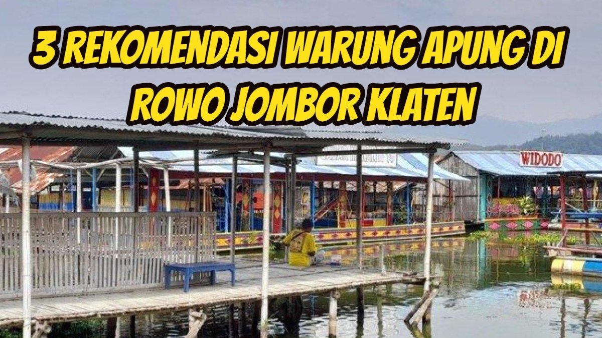 3 Rekomendasi Warung Apung di Rowo Jombor Klaten, Cocok untuk Buka ...