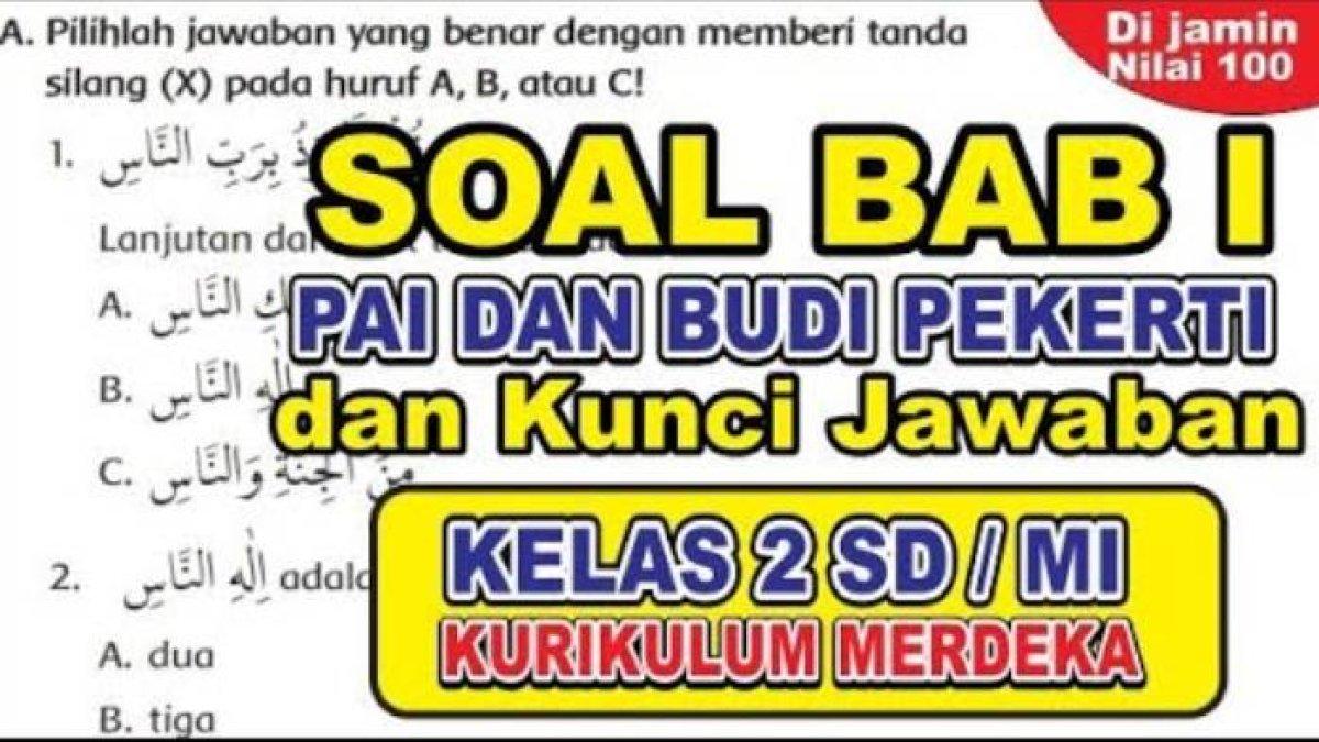 30 Soal & Kunci Jawaban Ulangan PAI Kelas 2 SD/MI Semester Baru 2024/2025, Perilaku Terpuji ...