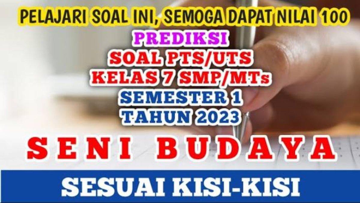 30+ Soal & Kunci Jawaban UTS PTS Seni Budaya Kelas 7 SMP/MTS Kurikulum Merdeka, Motif Ragam Hias ...