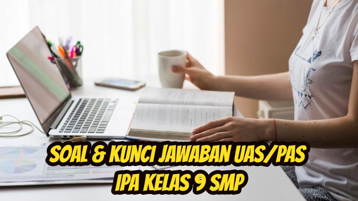 50+ Soal & Kunci Jawaban UAS/PAS IPA Kelas 9 SMP, Apa Peranan Kromosom dalam Pewarisan Sifat ...