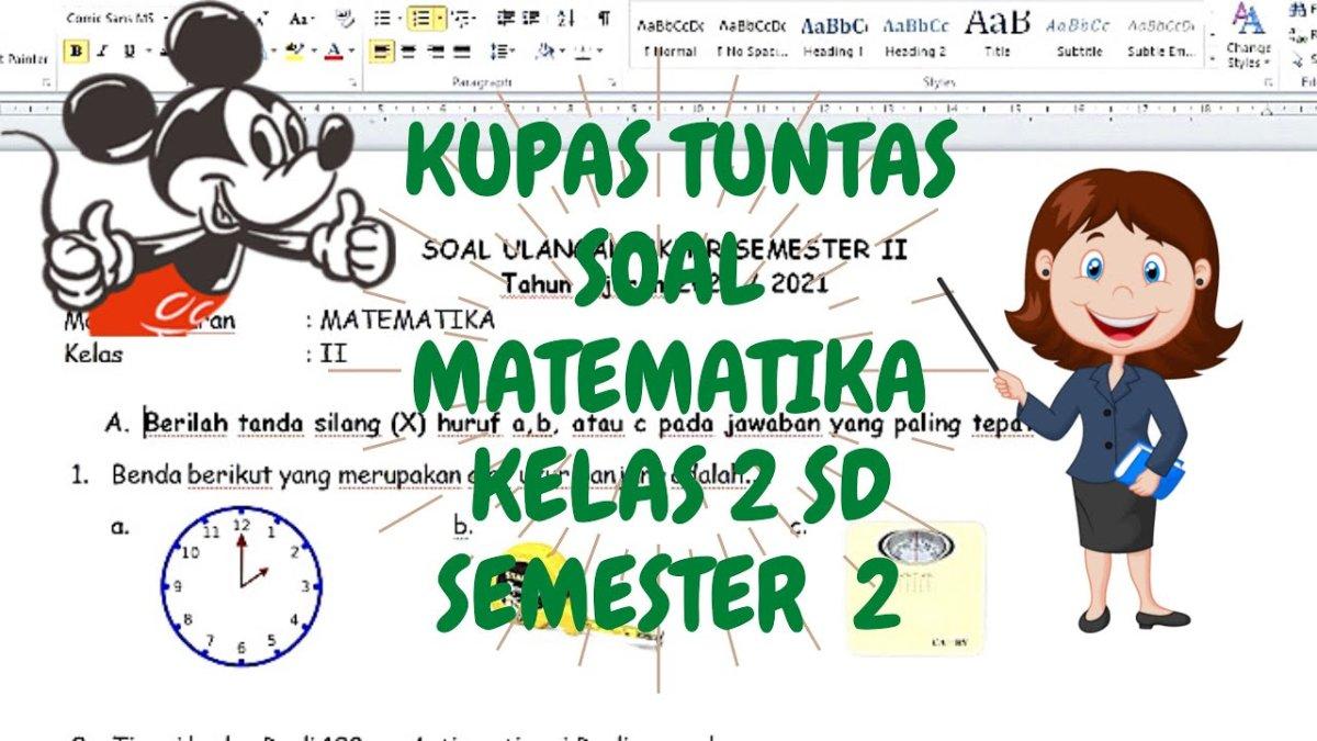 35 Soal & Kunci Jawaban Matematika Kelas 2 SD Semester 2: Satuan Baku Untuk Ukuran Berat Adalah ...