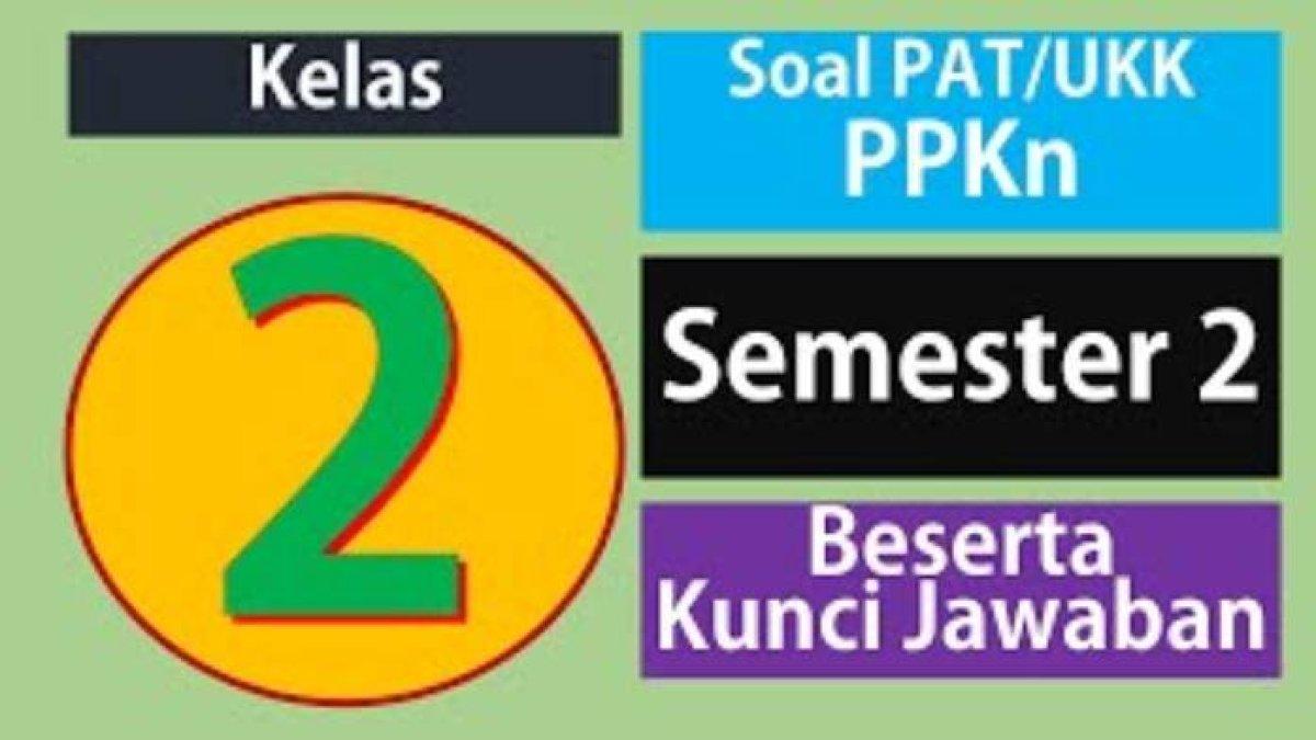 40 Soal & Kunci Jawaban Ujian PKN Kelas 2 SD/MI, Contoh Kegiatan yang Tidak Boleh ...