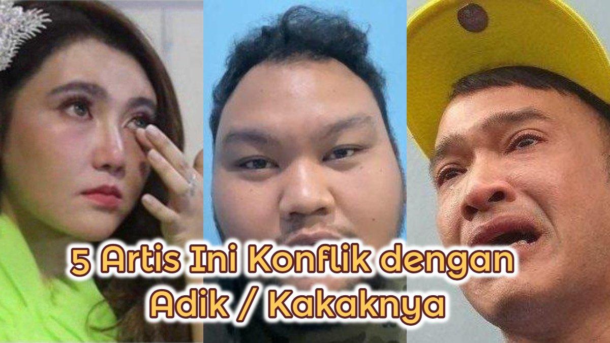 5 Artis Ini Konflik dengan Adik / Kakaknya, Ada Via Vallen, Ruben Onsu ...