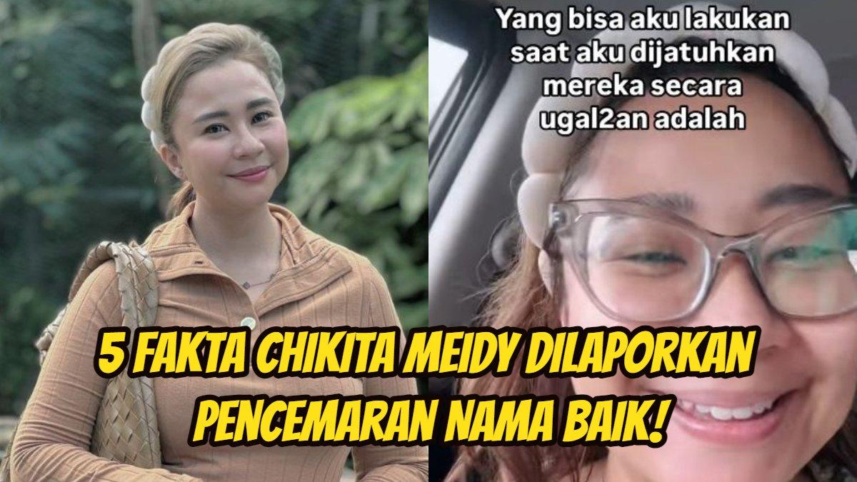 5 Fakta Chikita Meidy Dilaporkan ke Polisi oleh Shilda Sahabat Sendiri ...