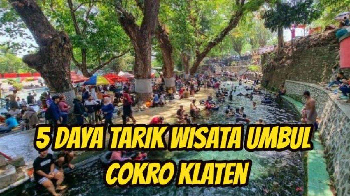 5 Daya Tarik Wisata Umbul Cokro Klaten, Ada Waterboom & Banyak Spot ...