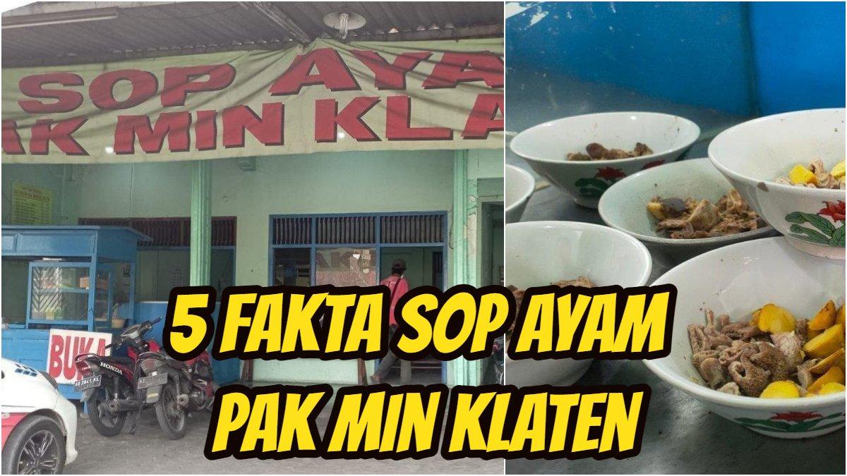 5 Fakta Sop Ayam Pak Min Klaten yang Legendaris, Didirikan Oleh Juru Masak Jaman Belanda ...