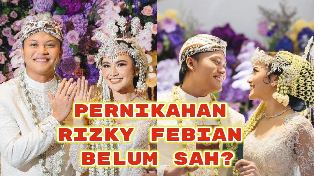 5 Fakta Mengejutkan Pernikahan Rizky Febian dan Mahalini, Belum Sah di ...