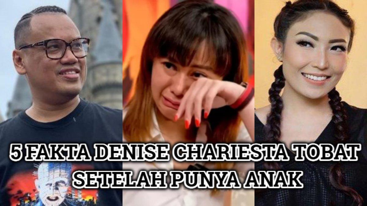 5 Fakta Denise Chariesta Tobat Usai Punya Anak, Menyesal Dulu Ribut ... 5 Fakta Denise Chariesta Tobat Usai Punya Anak, Menyesal Dulu Ribut ...