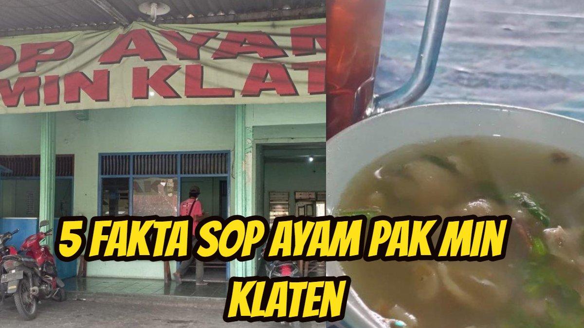 5 Fakta Sop Ayam Pak Min Klaten, Resto Legendaris dengan Harga ...