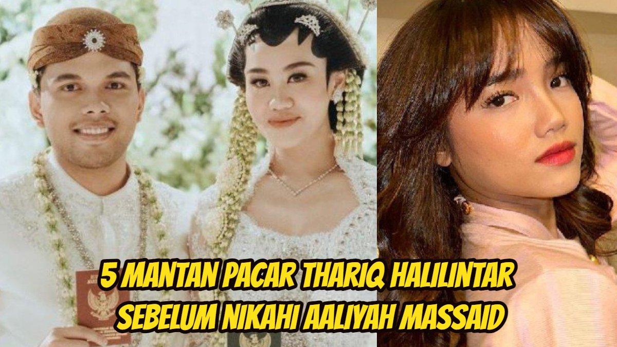 5 Mantan Pacar Thariq Halilintar Sebelum Menikahi Aaliyah Massaid, Termasuk Chandrika Chika dan ...