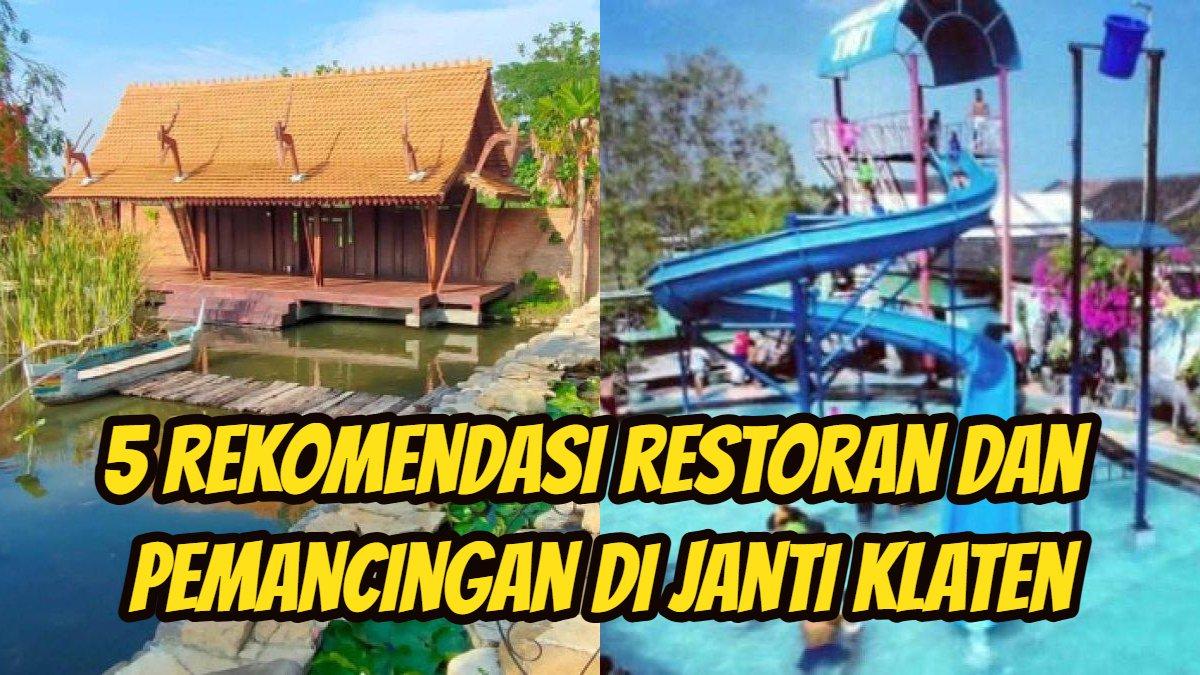 5 Rekomendasi Resto dan Pemancingan di Janti Klaten, Cocok untuk Buka ...