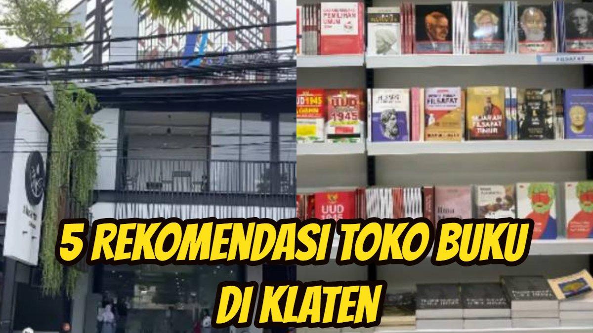 5 Rekomendasi Toko Buku di Klaten, Termasuk Jendela Book Store yang ...