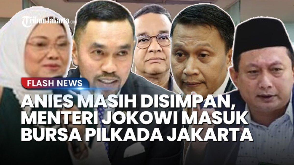 5 Sosok Menteri Jokowi Ini Masuk Bursa Calon Gubernur Jakarta 2024, Siapa Paling Berpeluang ...