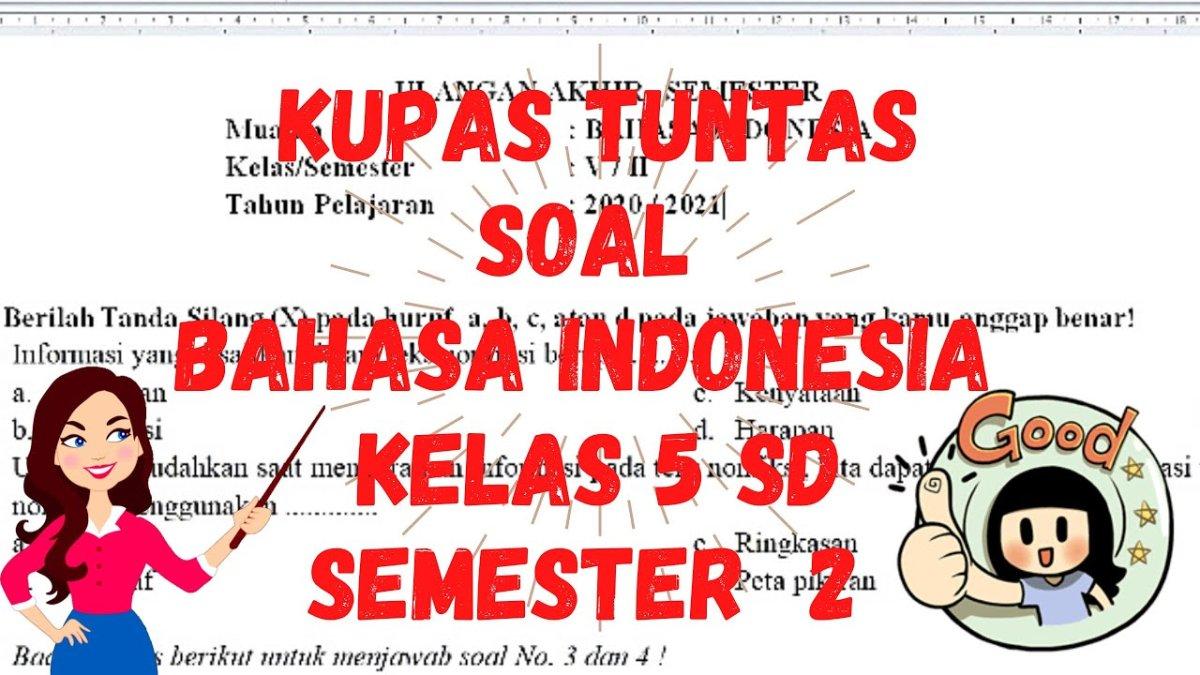 50 Soal & Kunci Jawaban Ujian Bahasa Indonesia Kelas 5 SD/MI Kurikulum ...