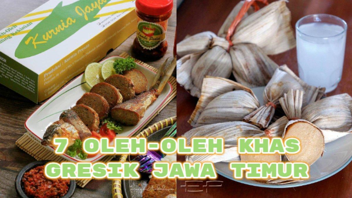 7 Oleh-oleh Khas Gresik Jawa Timur yang Gurih dan Manis, Wajib Dibawa ...