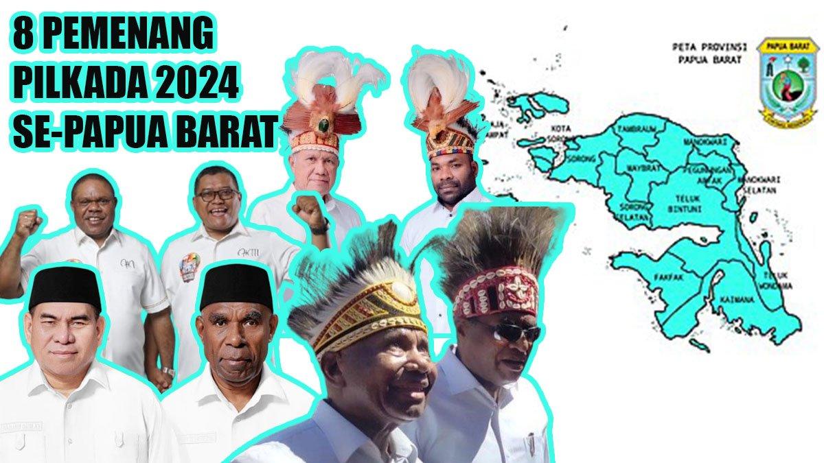 8 Pemenang Pilkada 2024 se-Papua Barat,Dominggus-Lakotani di Provinsi ...