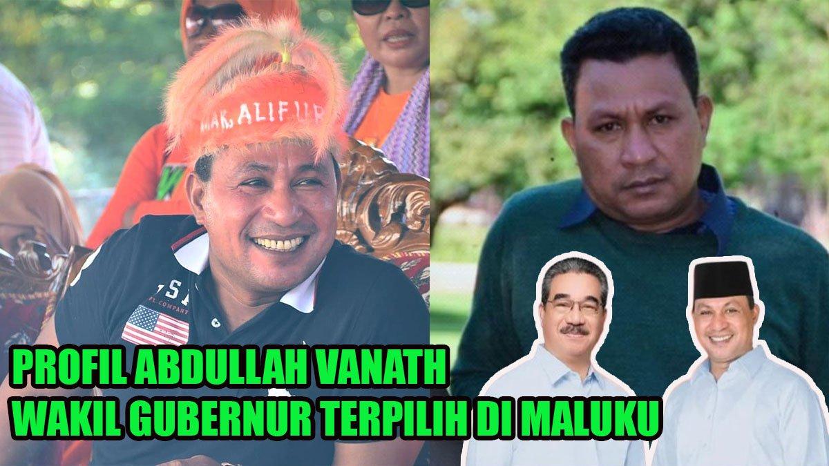 Profil Abdullah Vanath Wakil dari Hendrik Lewerissa di Pilkada Maluku 2024, Punya 4 Penghargaan ...